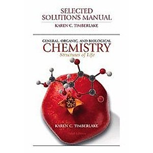 General, Organic, & Biology Chemistry -Selected Solutions (3rd, 10) by Timberlake, Karen C [Paperback (2009)]