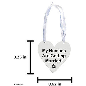 Pulse Brands Engagement Photo Prop Sign - My Humans are Getting Married - Engagement Gifts - Bride to Be - Engaged - Engagement Gifts for Couples (White)