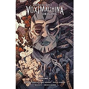 Critical Role: Vox Machina Origins Volume II
