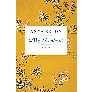 My Theodosia: A Novel