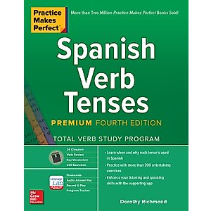 Practice Makes Perfect: Spanish Verb Tenses, Premium Fourth Edition