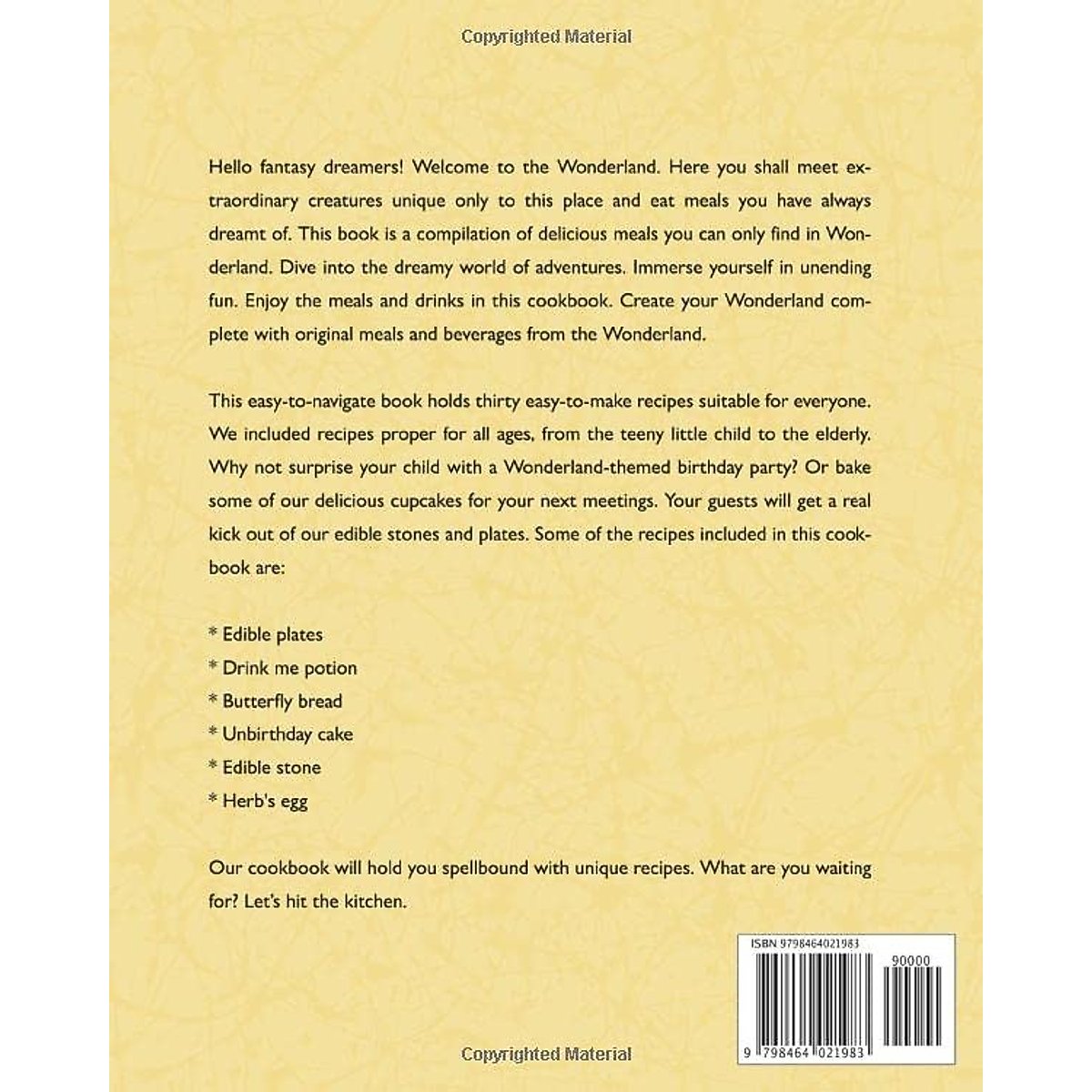 Alice in The Wonderland Themed Cookbook: A List of Magical Recipes of Meals and Drinks in The Wonderland