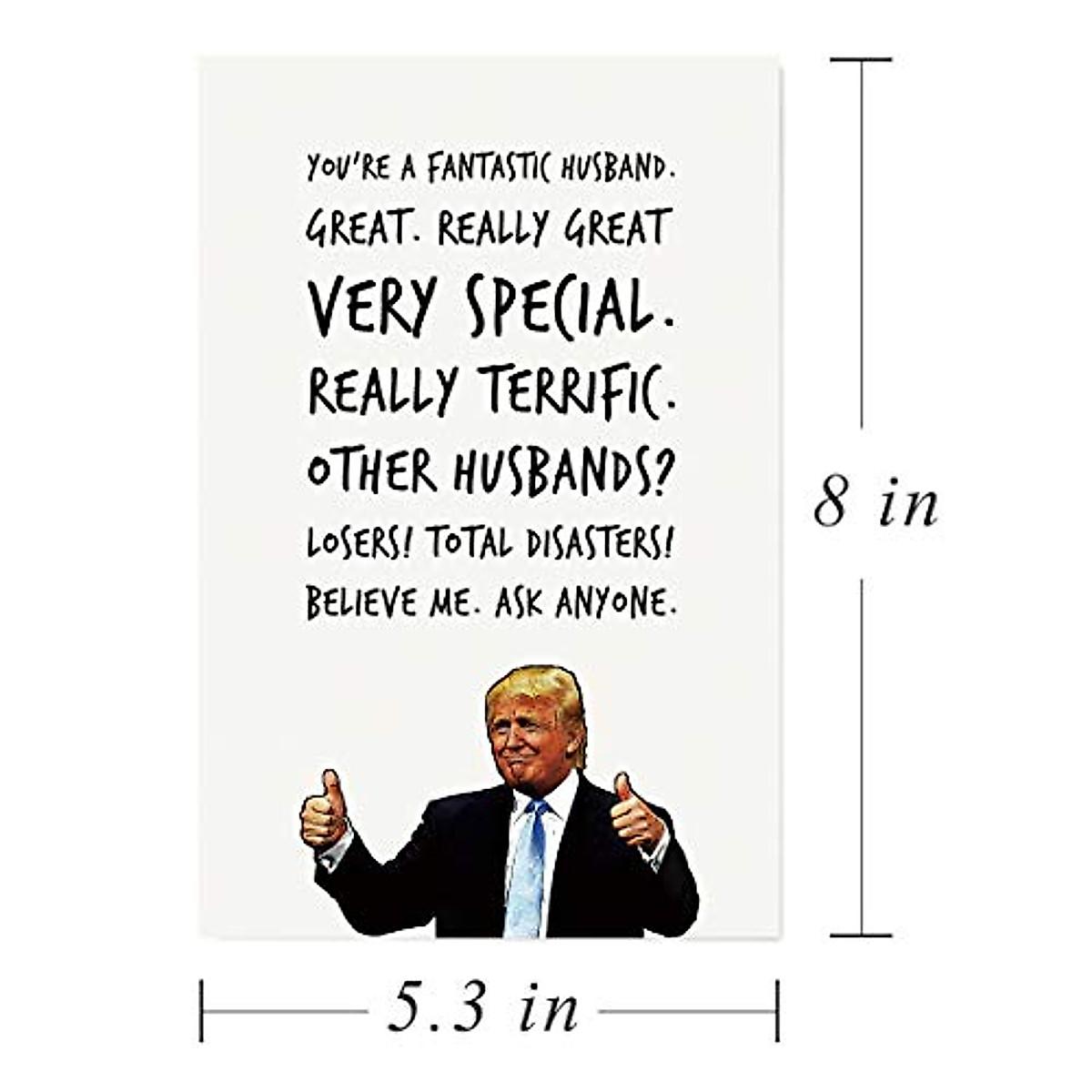 Trump Husband Card, Funny Anniversary Card Birthday Card for Hubby, You Are A Fantastic Husband