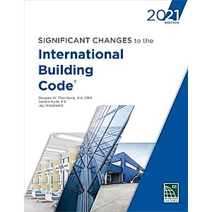 Significant Changes to the International Building Code, 2021