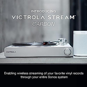 Victrola Stream Carbon Turntable - 33-1/3 & 45 RPM Vinyl Record Player, Works with Sonos Wirelessly, High Precision Cartridge, Semi-Automatic, Wi-Fi, RCA, Pre-Amp Out, Sleek & Stylish, Matte Finish