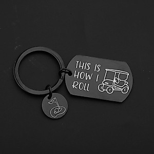 MAOFAED Golfer Gift Golf Keychain This is How I Roll Keychain Gift for Golfer Golf Cart Keychain (how i roll black)