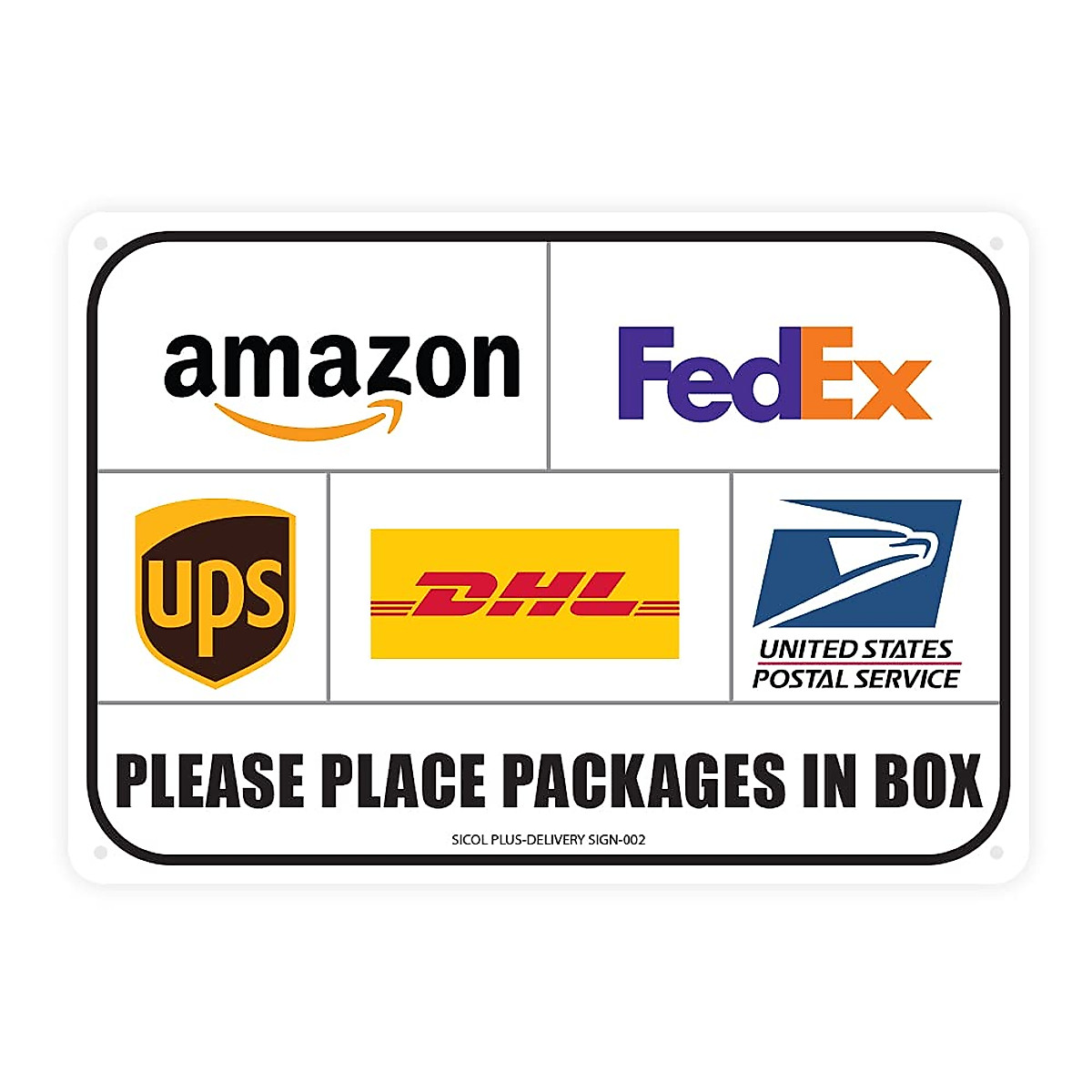 Sicol Plus Package Delivery Sign, Please Place Packages in a Box Delivery Sign, Delivery Instructions Sign UPS, FedEx, Amazon Sign Rust Free Aluminum 0.5mm (Pack of 01) 10 X 7 Inches