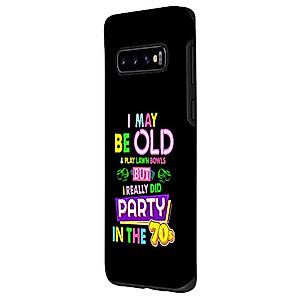 Galaxy S10 Lawn Bowls Outfit Idea For Women & Funny 70s Lawn Bowling Case