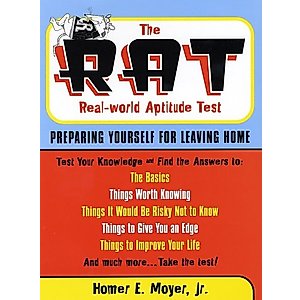 The R.A.T. (Real World Aptitude Test): Preparing Yourself for Leaving Home (Capital Ideas)