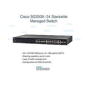 Cisco SG350X-24 Stackable Managed Switch | 24 Gigabit Ethernet (GbE) Ports | 2 x 10G Combo + 2 x SFP+ Ports | Limited Lifetime Protection (SG350X-24-K9-NA)