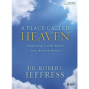A Place Called Heaven - Bible Study Book