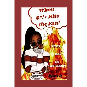 When $#!+ Hits the Fan!: Part 2