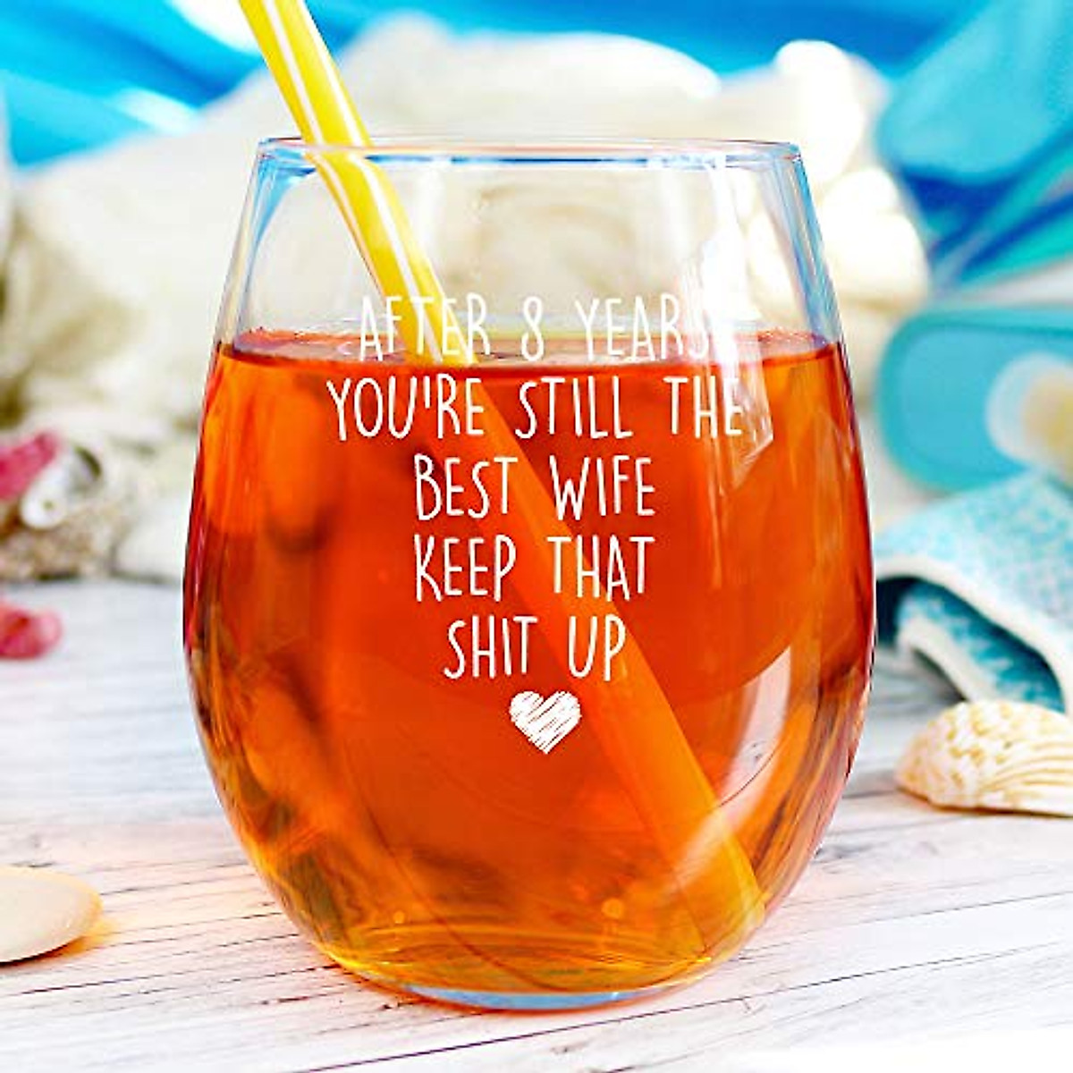 YouNique Designs 8 Years Anniversary Stemless Wine Glass for Her, 15 Ounces, Funny 8th Wedding Anniversary Wine Cup for Wife, Eight Years, Eighth Year