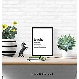 Teacher Definition Wall Art, Home Decor - Typography Poster, Print - Unique Room Decorations for Classroom, School - Gift for Teachers Appreciation - 8x10 Photo Unframed