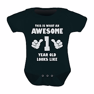 This Is What an Awesome One Year Old Looks Like Funny Baby Bodysuit 18M Aqua
