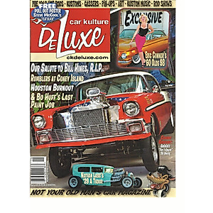 CAR KULTURE DELUXE, ISSUE, 2016 ( OUR SALUTE TO BILL HINES, R.I.P. )
