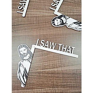 Jesus I SAW THAT Funny Home Decor Door Sitter Wood Frame Corner Decoration for Mirror Cabinet Chair Drawer Furniture (Black/Left)