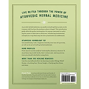 Ayurvedic Herbal Medicine for Beginners: More Than 100 Remedies for Wellness and Balance