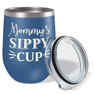 Mommy's Sippy Cup on 12 oz Blue Stainless Steel Gift Travel Wine Tumbler