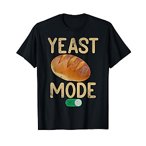 Bread Baking Yeast Mode Sourdough Starter Jar Delicious Cake T-Shirt