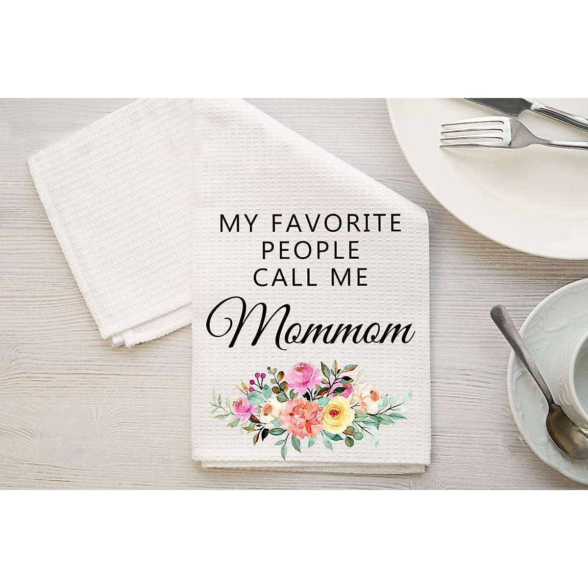 My Favorite People Call Me Mommom Kitchen Towel - Mommom Tea Towels - Kitchen Décor - Grandmother Gift - New Home Gift Farm Decorations House Towel - Grandma Dish Towel
