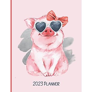 2023 Weekly and Monthly Planner: Pink Pig Planner with Dated Monthly At-A-Glance Pages and Weekly Pages with Goal, Priorities and Notes Sections