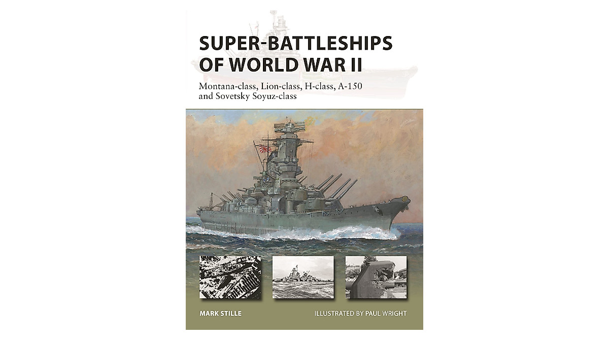 Discover Super-Battleships of World War II