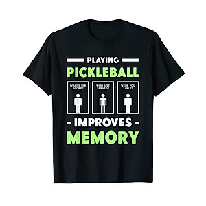 Playing Pickleball Improves Memory Dink Player Short Sleeve T-Shirt