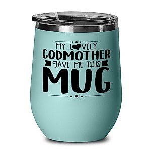 Godmother Wine Glass, Teal Wine Tumbler, Godmother Stainless Steel Insulated Lid Wine Glass Mug Cup Present Idea