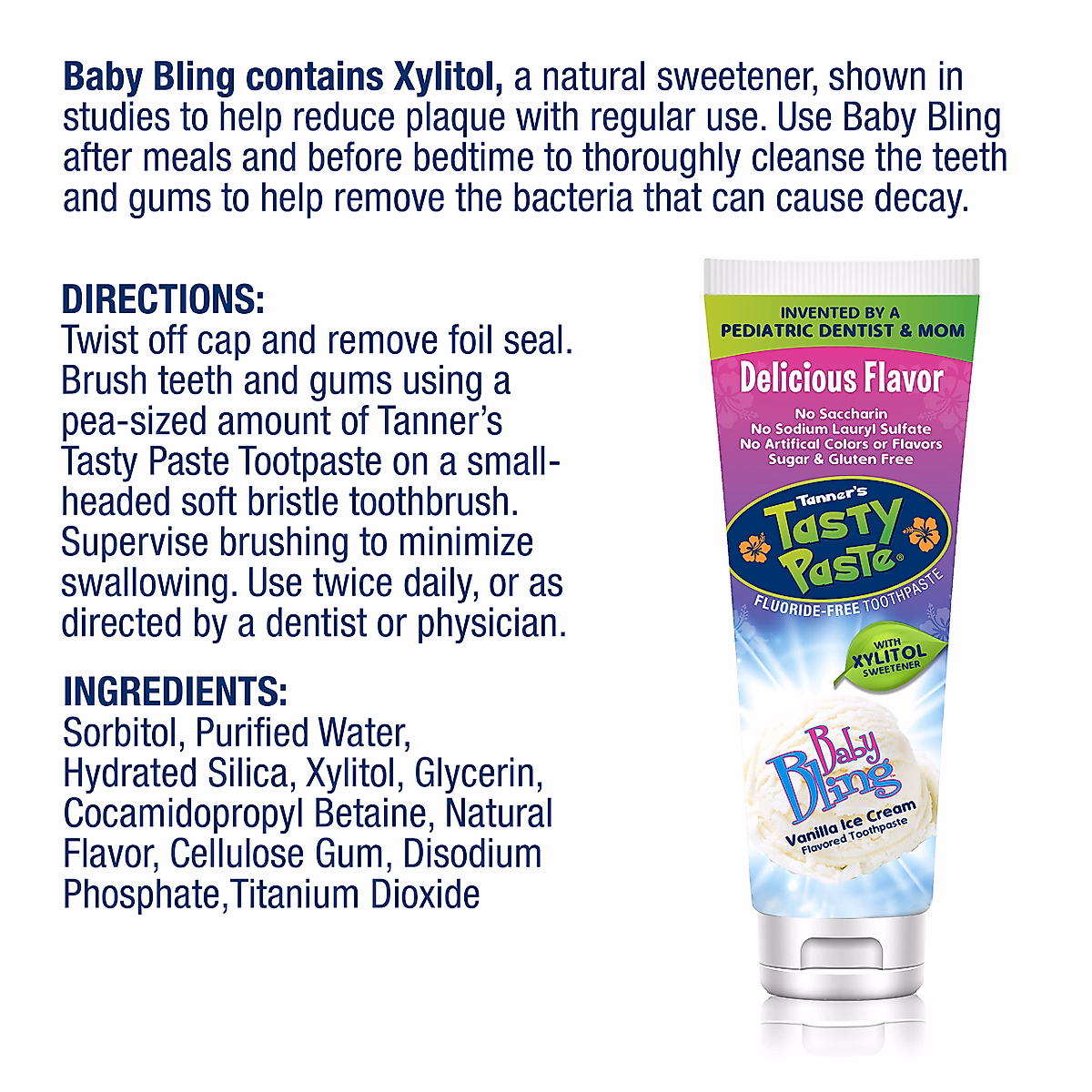 Tanner's Tasty Paste Baby Bling - Anticavity Fluoride-Free Children’s Toothpaste/Great Tasting, Safe, and Effective Vanilla Flavored Toothpaste for Kids (4.2 oz.)