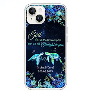 Turtle Couple I Wish I Could Turn Back The Clock, I'd Find You Sooner and Love You Longer Personalized Phone case Multicolor