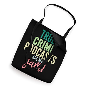 Funny True Crime Women's Murder Podcasts Gift Tote Bag