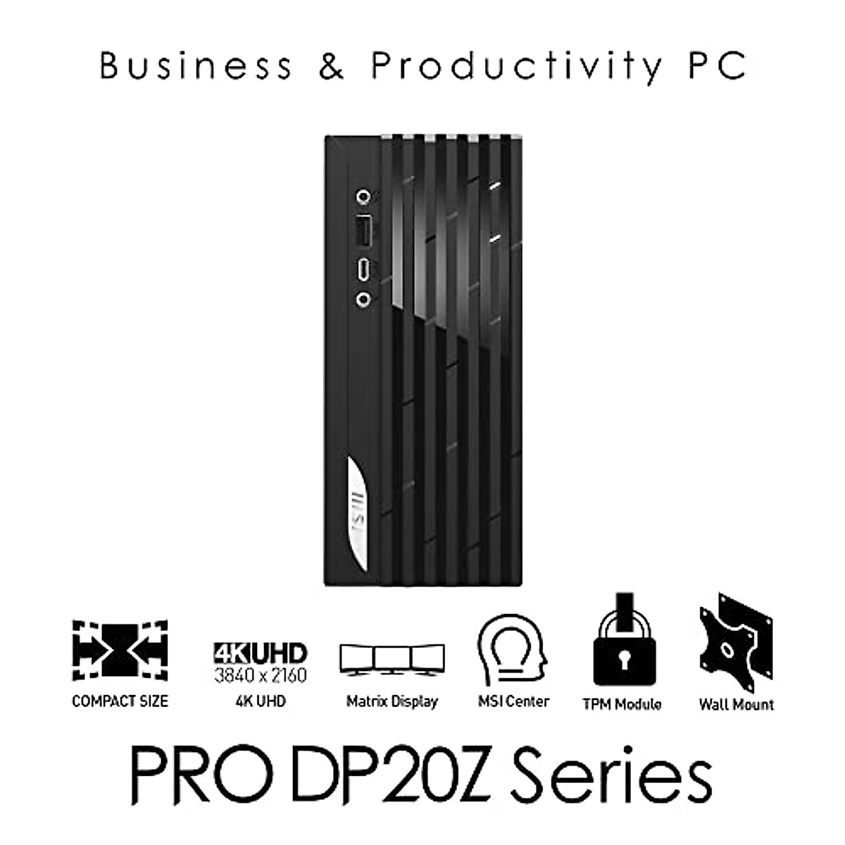 MSI PRO DP20ZA (MFF) Desktop, AMD Ryzen R7-5700G, Radeon Vega 7, 16GB Memory, 500GB SSD, WiFi 5, USB Type-C, Black, Windows 11 Home: 5M-223US