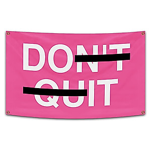 Don't Quit Flag Motivational Fitness Gym Pink Flag Banner for Lady Banner 3×5FT Pub Club College Dorm Room Wall Bedroom Living Room Decoration with 4 Brass Grommets