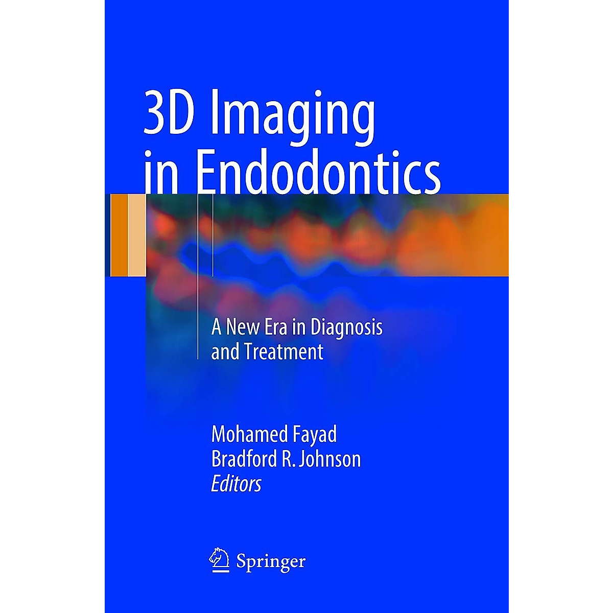 3D Imaging in Endodontics: A New Era in Diagnosis and Treatment