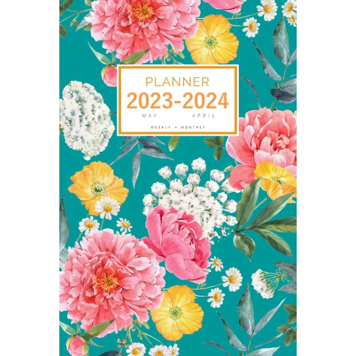 Planner 2023-2024: 6x9 Weekly and Monthly Organizer from May 2023 to April 2024 | Peony Summer Flower Design Teal