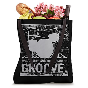 Life Liberty and The Pursuit of Groove Drummer Tote Bag
