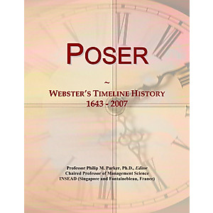 Poser: Webster's Timeline History, 1643 - 2007