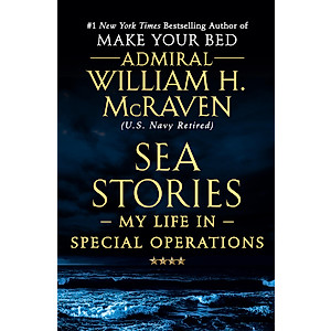Sea Stories: My Life in Special Operations