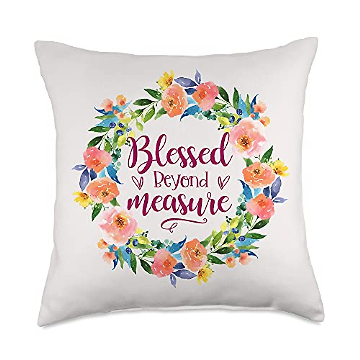 Blessed Beyond Measure Christian Faith Jesus God Lover Throw Pillow, 18x18, Multicolor