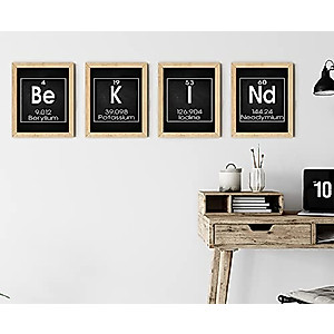 Be Kind Periodic Table of Elements Print, Set of FOUR 8"x10" Unframed Inspirational Science Poster, Chemistry Art Ideal for Science Lab, Classroom or Home Decor