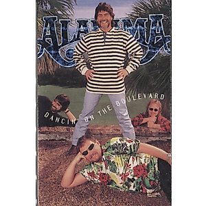 Alabama: Dancin' on the Boulevard - Audio Cassette Tape