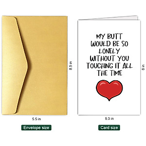 Funny Anniversary Card for Him, Cheeky Birthday Card for Husband Boyfriend Fiance, Valentines Day Card, My Butt Would Be So Lonely Without You Touching It All The Time