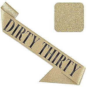 CORRURE 'Dirty Thirty' Birthday Sash with Glitter - Gold Glitter Birthday Sash with Black Foil - Dirty 30 Sash for Girls - Ideal Thirty Party Favors Supplies and Decorations for Your 30th Bday Party