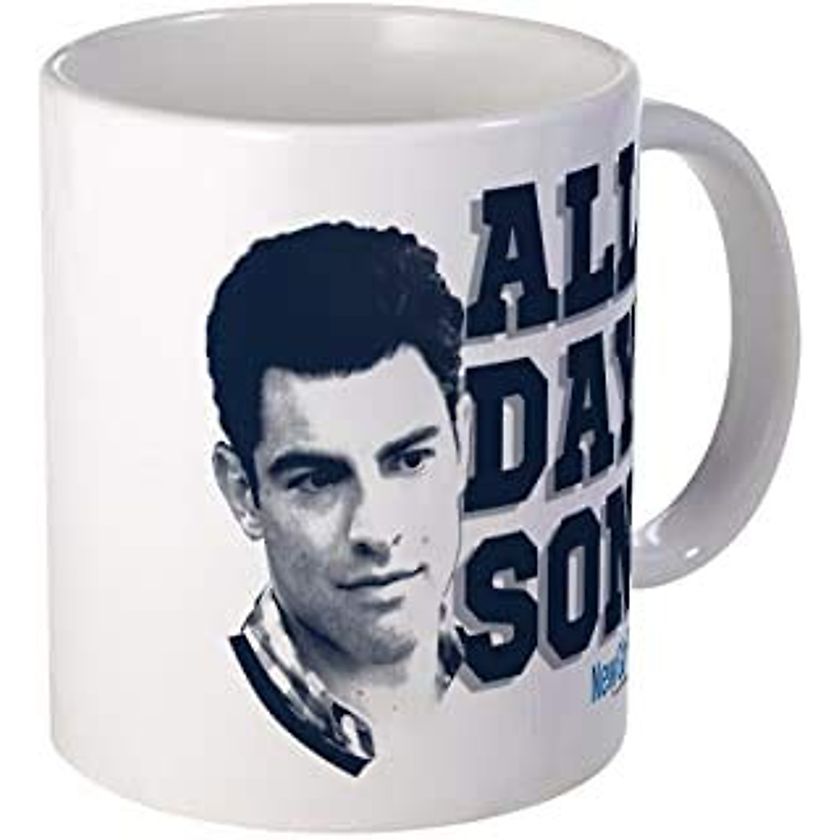 BSM New Girl All Day Son Coffee Mug Cup 11oz Gift TV Merchandise