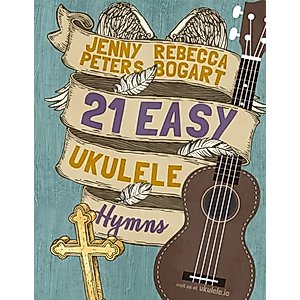 21 Easy Ukulele Hymns (Beginning Ukulele Songs)