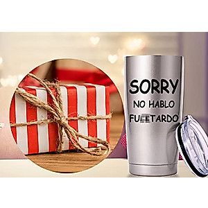 Funny Mug Gifts for Men.Sorry No Hablo Sarcastic Novelty Cup Joke Great Gag Gift Idea Tumbler for Men Women Office Work Adult Humor Employee Boss Coworkers(20oz Stainless Steel)