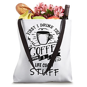 Life Coach Coffee Quote Funny Black Tote Bag