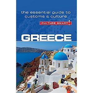 Greece - Culture Smart!: The Essential Guide to Customs & Culture