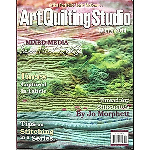 ART QUILTING STUDIO MAGAZINE, WINTER, 2014 VOLUME, 06 ISSUE # 01
